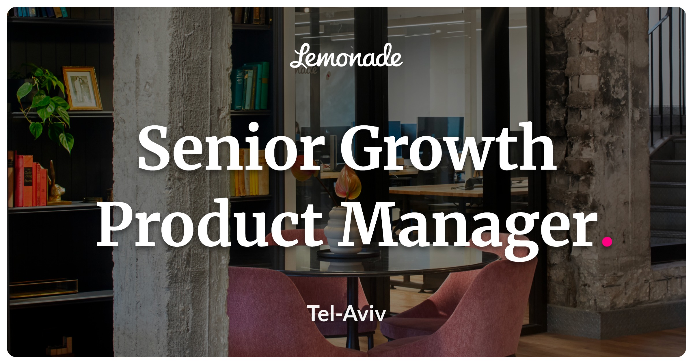 Senior Growth Product Manager | Lemonade Careers