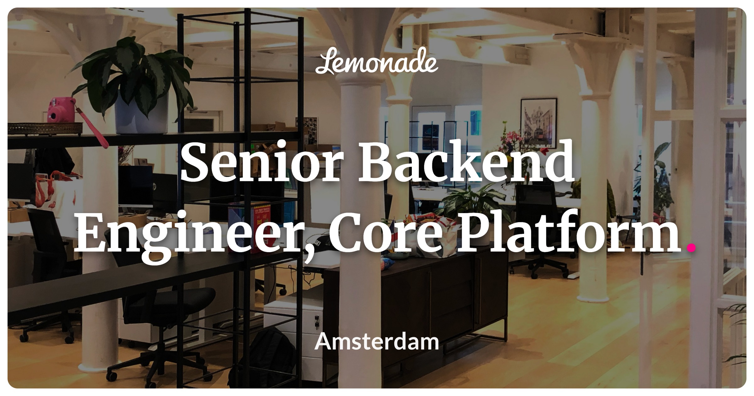 Senior Backend Engineer, Core Platform | Lemonade Careers